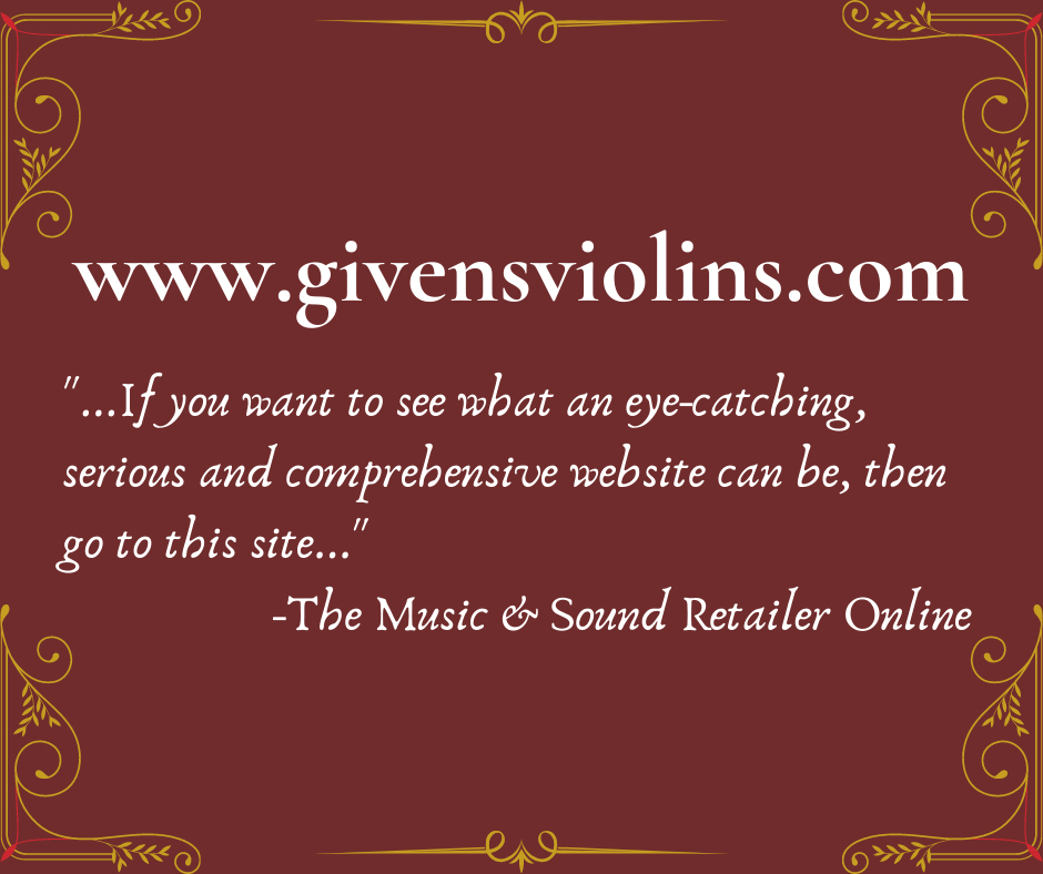 Givens Violins Website Receives Rave Review! | Claire Givens Violins, Inc